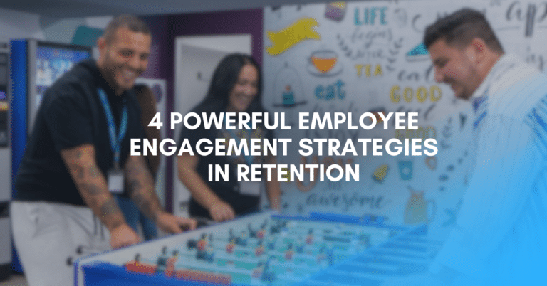 4 Powerful Employee Engagement Strategies in Retention